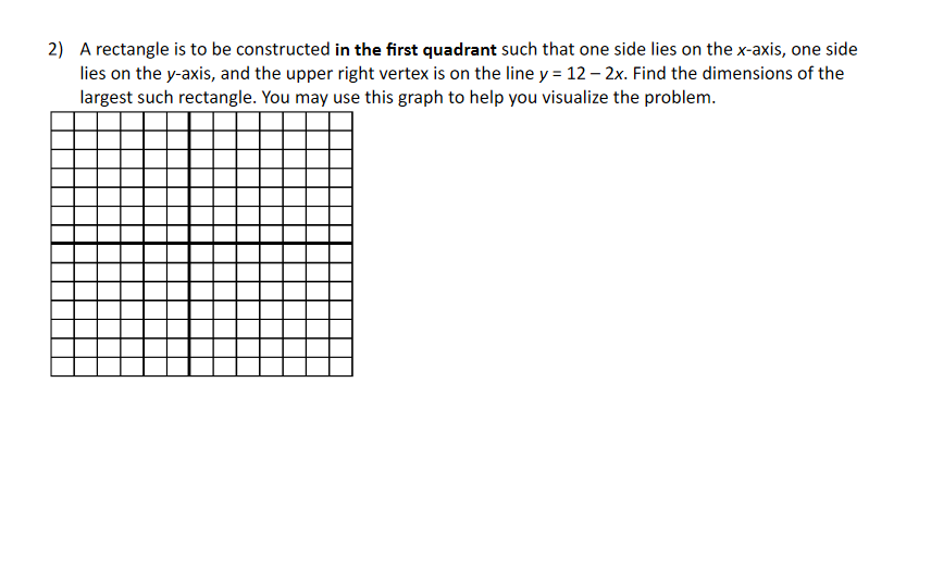 Solved 2) A rectangle is to be constructed in the first | Chegg.com