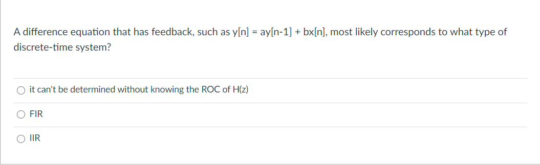 Solved A difference equation that has feedback, such as y[n] | Chegg.com