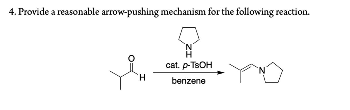 Solved 4. ﻿Provide a reasonable arrow-pushing mechanism for | Chegg.com