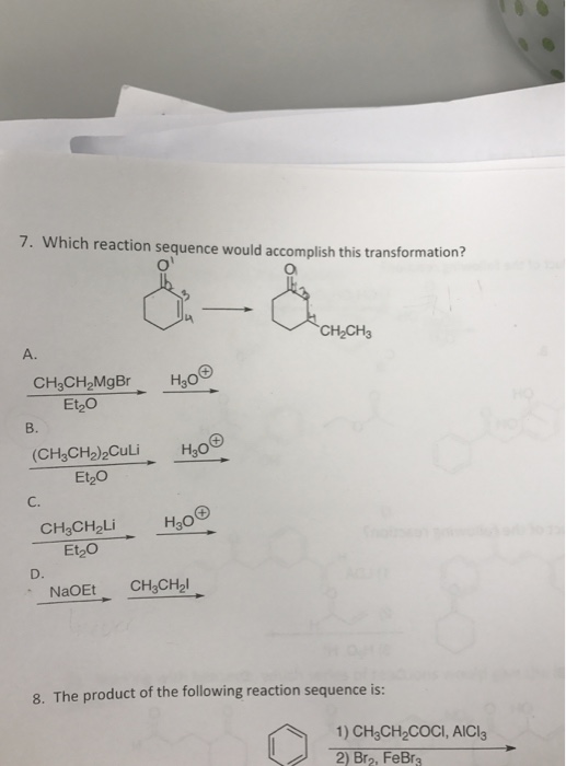 Solved Which reaction sequence would accomplish this | Chegg.com