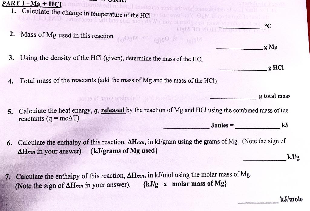 Solved PART I -Mg + HCI 1. Calculate the change in | Chegg.com