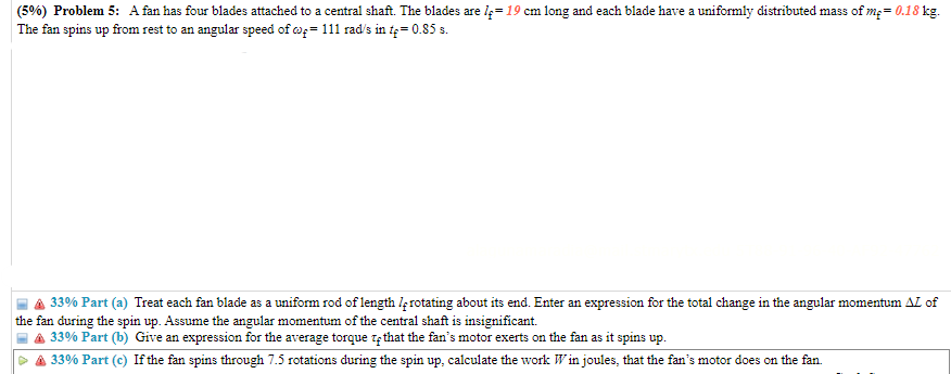 Solved (5\%) Problem 5: A fan has four blades attached to a | Chegg.com
