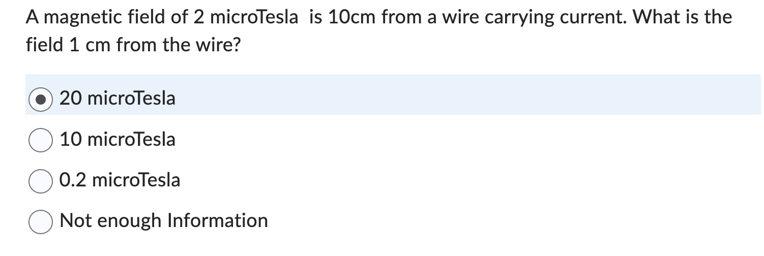 Solved A magnetic field of 2 microTesla is 10 cm from a wire | Chegg.com