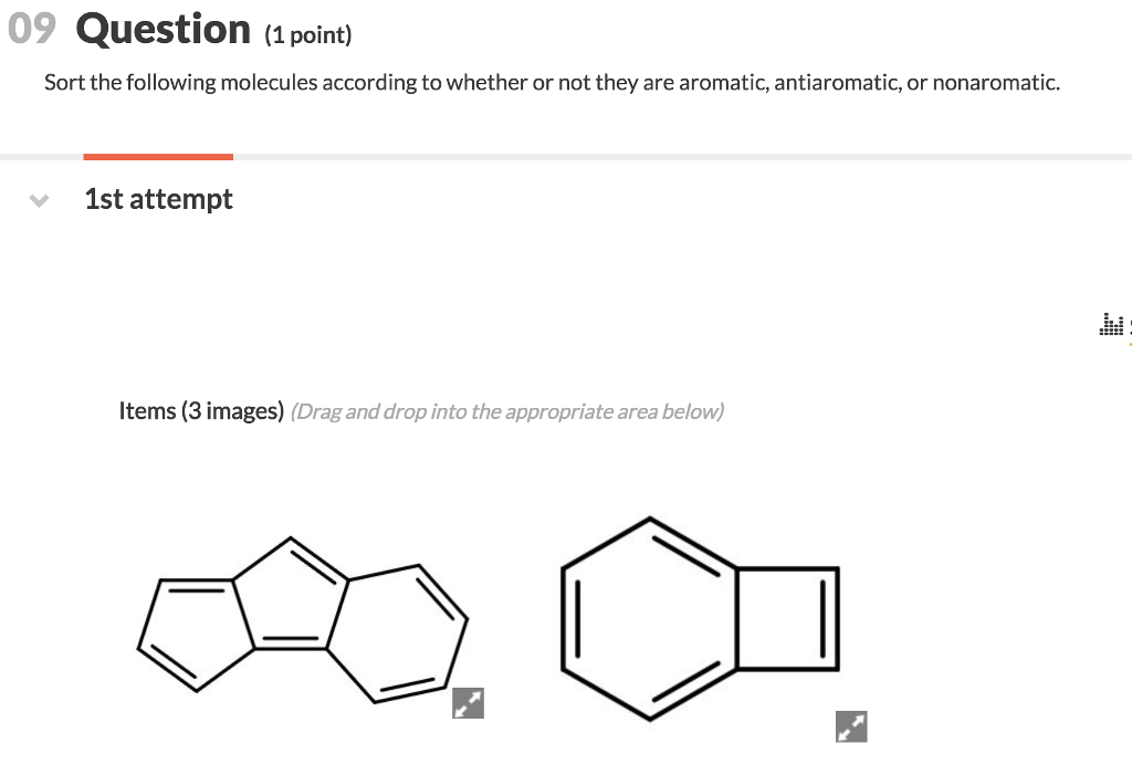 Solved 09 Question (1 point) Sort the following molecules | Chegg.com
