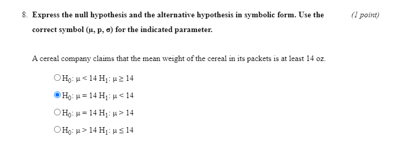 Solved 8. Express the null hypothesis and the alternative | Chegg.com