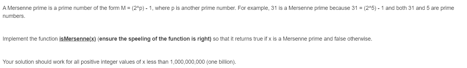 Solved A Mersenne prime is a prime number of the form M = | Chegg.com