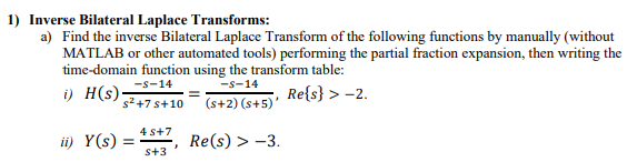 Solved Inverse Bilateral Laplace Transforms: a) Find the | Chegg.com