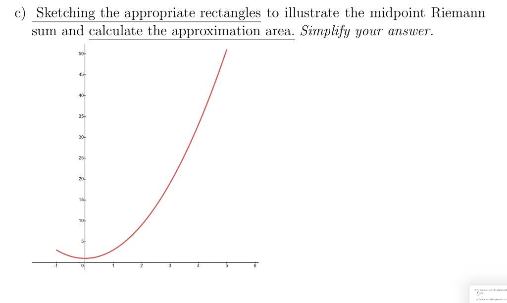 Solved 4) Use a Riemann sum with midpoints and n=3 | Chegg.com