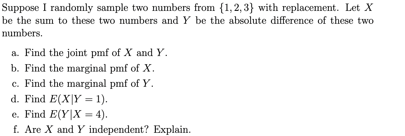 Solved Suppose I randomly sample two numbers from {1,2,3} | Chegg.com