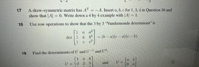 Solved 17 A skew-symmetric matrix has AT=−A. Insert a,b,c | Chegg.com