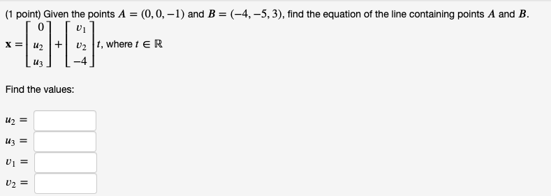 Solved --0-0) (1 point) Given the points A = (0,0,-1) and | Chegg.com