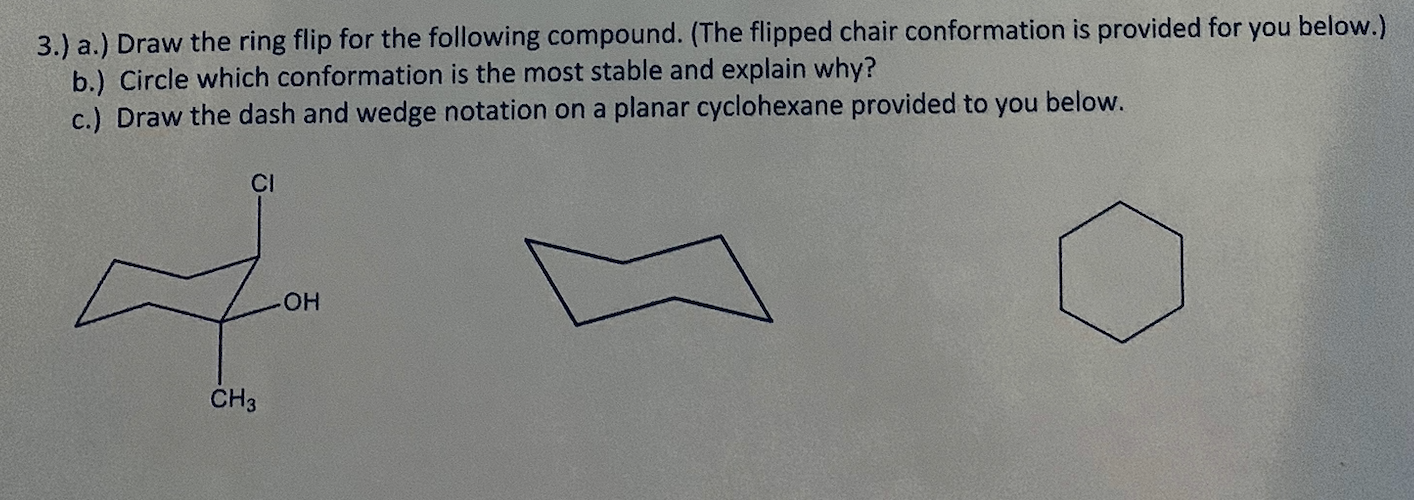 Solved 3.) a.) Draw the ring flip for the following | Chegg.com