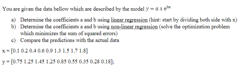 Solved You are given the data bellow which are described by | Chegg.com