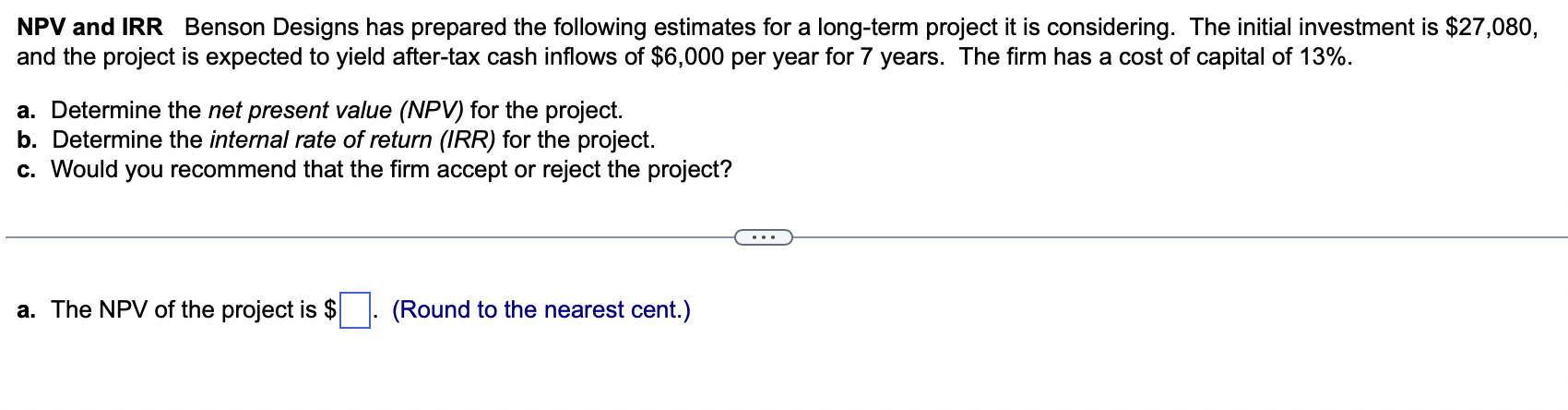 Solved NPV and IRR Benson Designs has prepared the following | Chegg.com