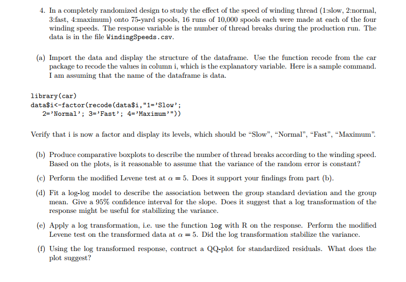 4. In a completely randomized design to study the | Chegg.com
