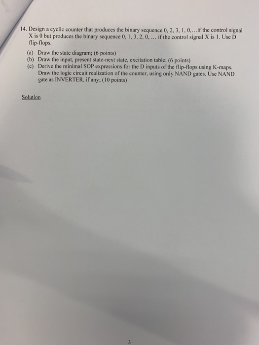 14. Design a cyclic counter that produces the binary | Chegg.com