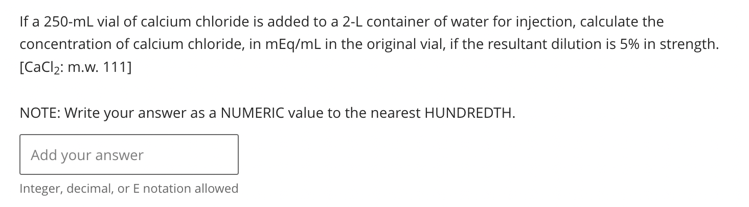 Solved If a 250-mL vial of calcium chloride is added to a | Chegg.com