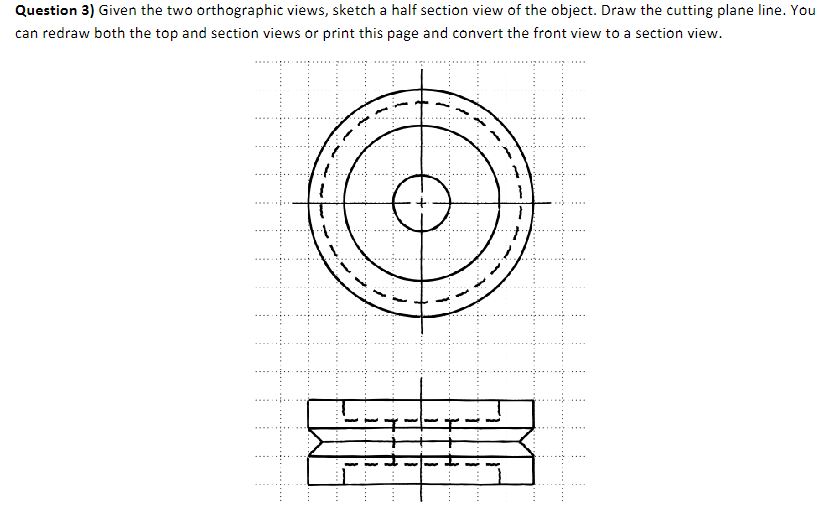 Solved Question 3) ﻿Given the two orthographic views, sketch | Chegg.com