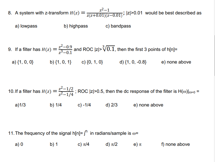 Solved 8. A system with z-transform | Chegg.com