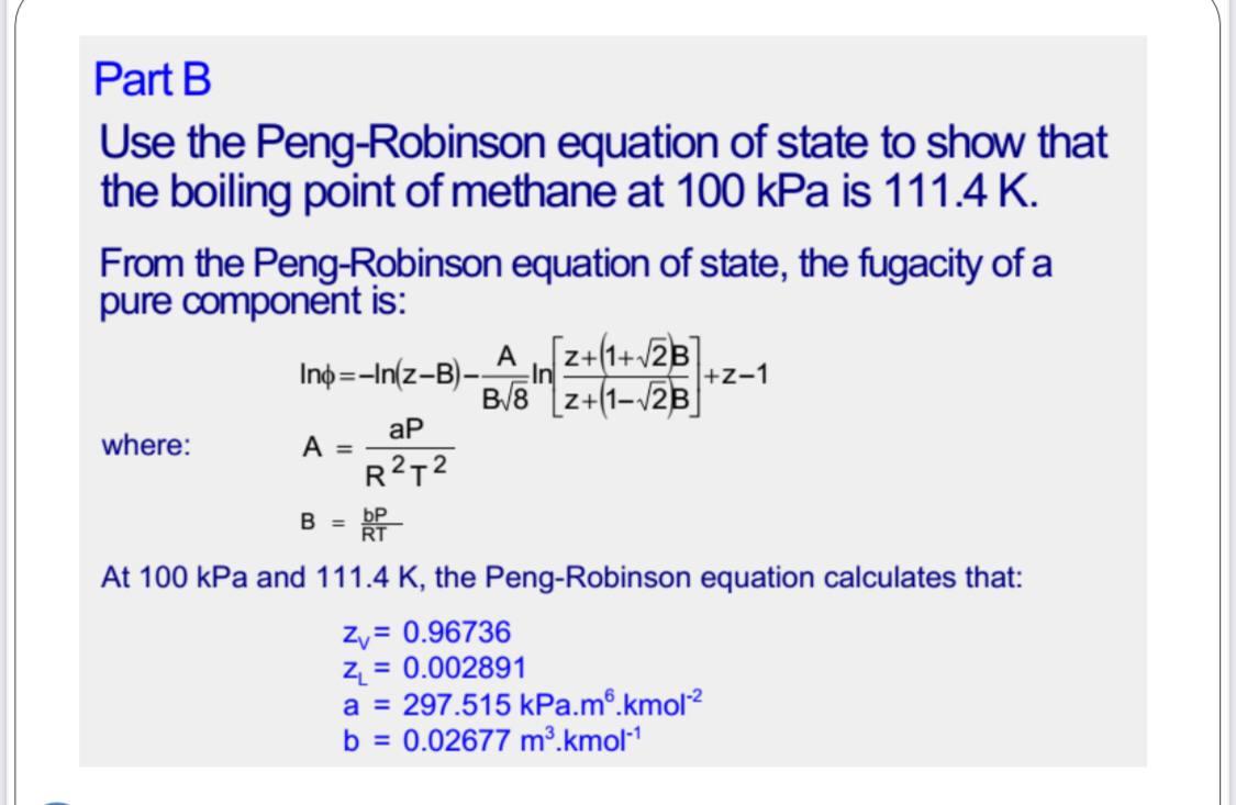Solved Part B Use the Peng-Robinson equation of state to | Chegg.com