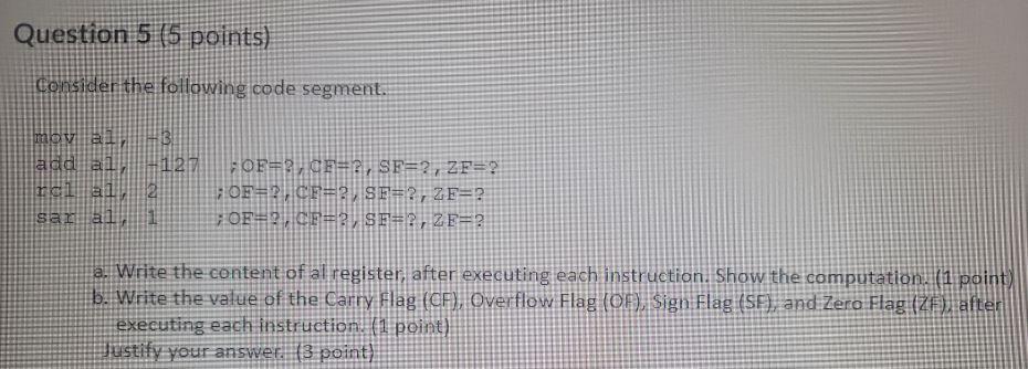 Solved Question 5 (5 points) Consider the following code | Chegg.com