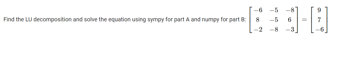 Solved Find the LU decomposition and solve the equation | Chegg.com