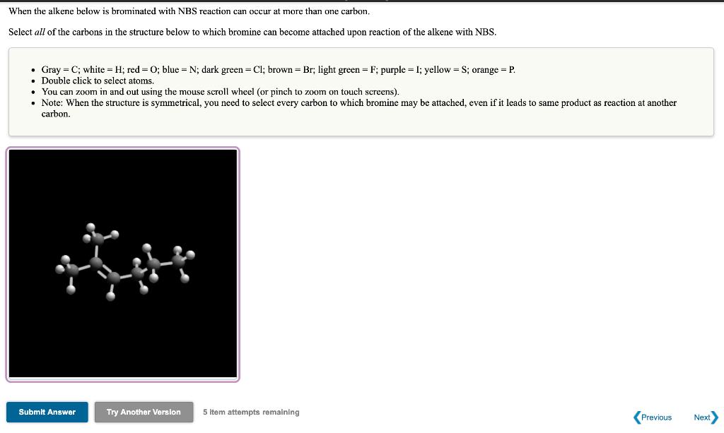 Solved When the alkene below is brominated with NBS reaction | Chegg.com