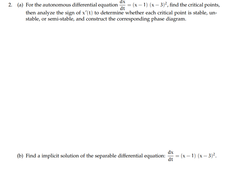 Solved dx 2. (a) For the autonomous differential equation = | Chegg.com