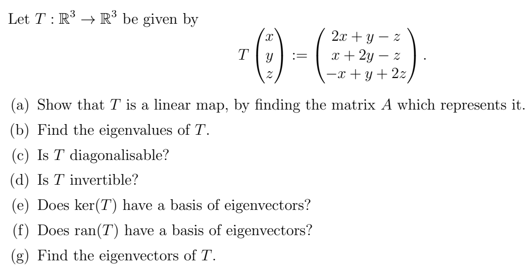 Solved -0-63). Let T : R3 R3 be given by c) / 2x + y - z ) T | Chegg.com
