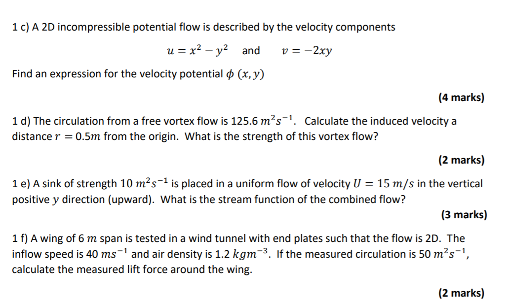Solved 1 c) A 2D incompressible potential flow is described | Chegg.com
