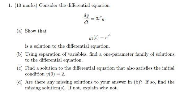 1. (10 marks) Consider the differential equation | Chegg.com