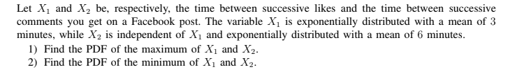 Solved Let X1 and X2 be, respectively, the time between | Chegg.com