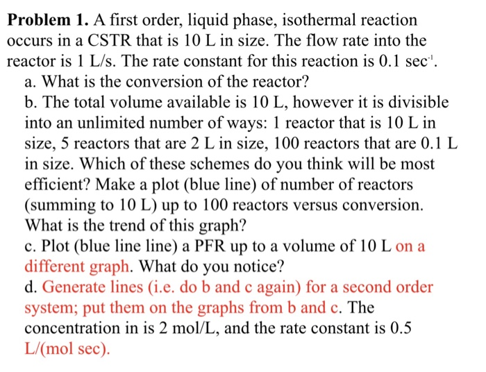 Solved Problem 1. A first order, liquid phase, isothermal | Chegg.com