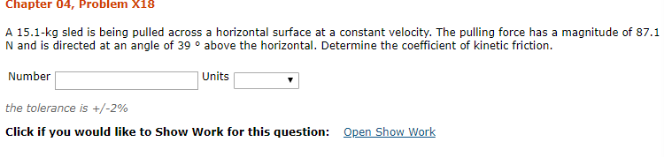Solved Chapter 04, Problem X18 A 15.1-kg sled is being | Chegg.com