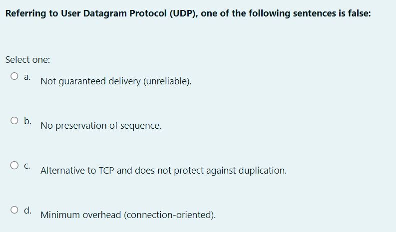 Solved Referring to User Datagram Protocol (UDP), ﻿one of | Chegg.com