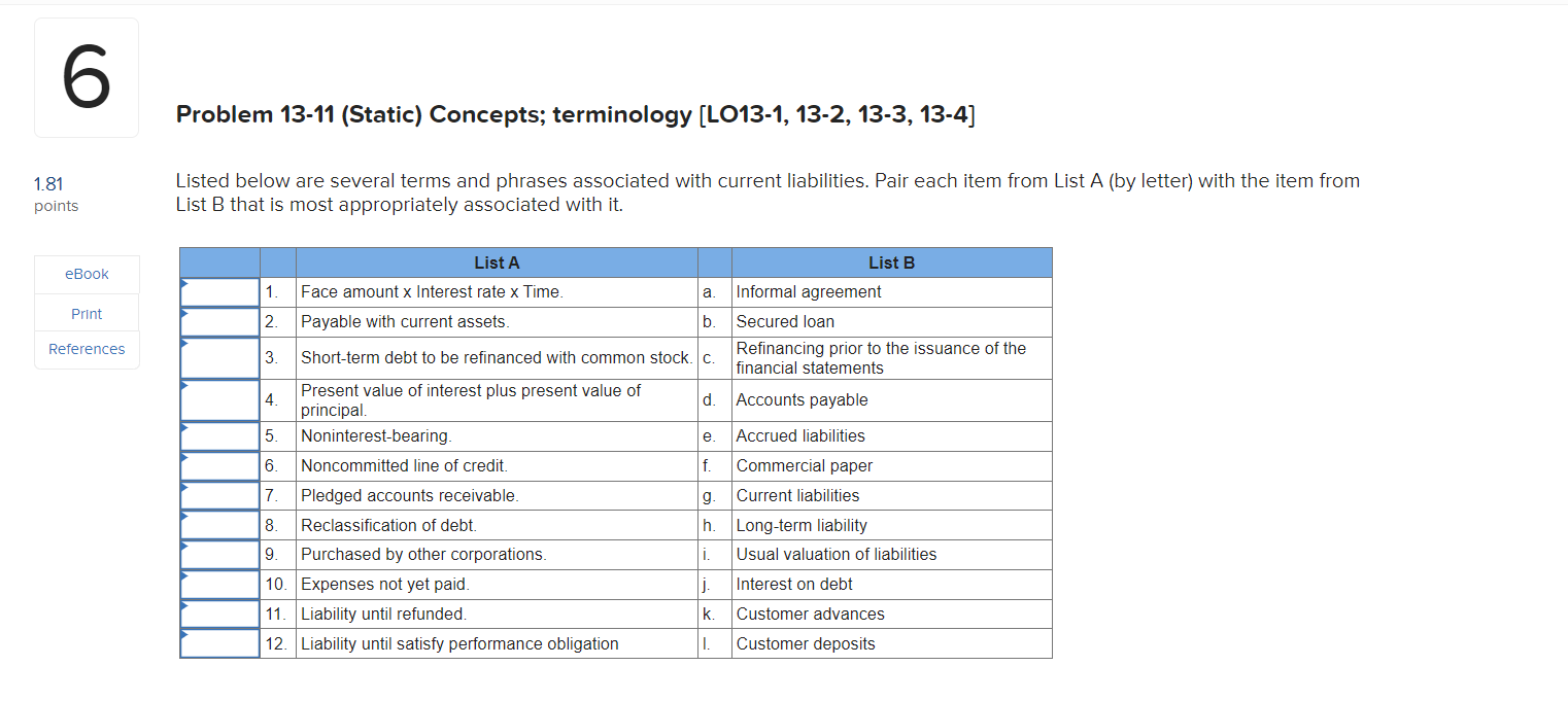 Problem 13-11 (Static) Concepts; terminology [LO13-1, | Chegg.com