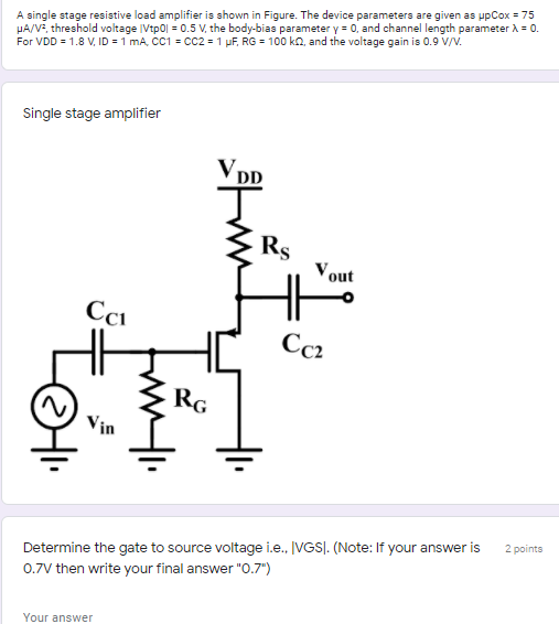 Solved A single stage resistive load amplifier is shown in | Chegg.com