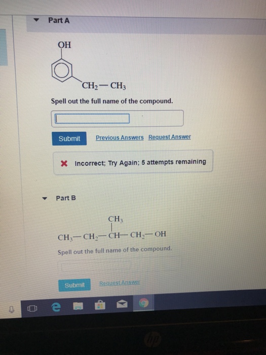 Solved ? Part A OH CH2 CH3 Spell out the full name of the | Chegg.com