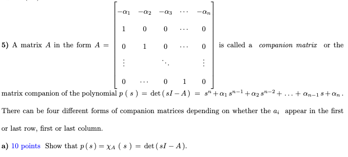 Solved -ai 1 -02 -03 0 0 ... 0 5) A matrix A in the form A = | Chegg.com