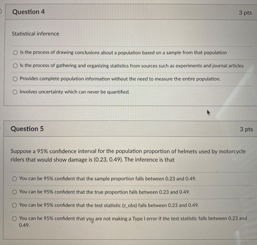 Solved Question 4 3 pts Statistical inference Is the process | Chegg.com