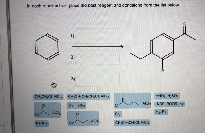 Solved In each reaction box, place the best reagent and | Chegg.com
