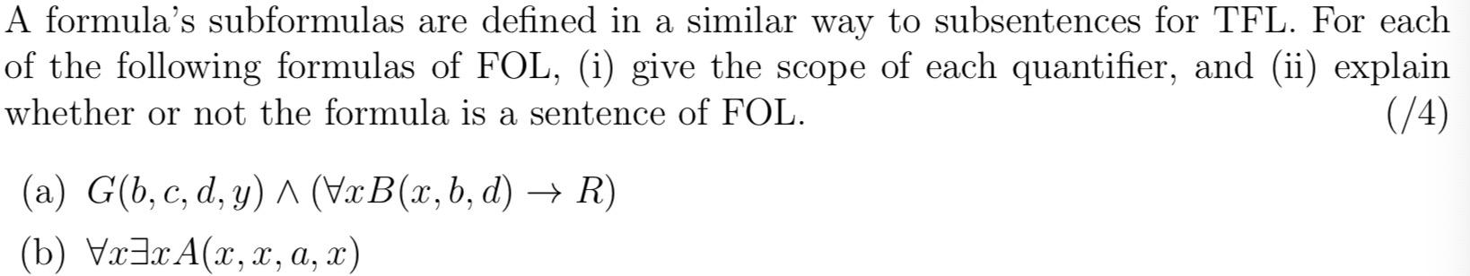 Solved A formula's subformulas are defined in a similar way | Chegg.com