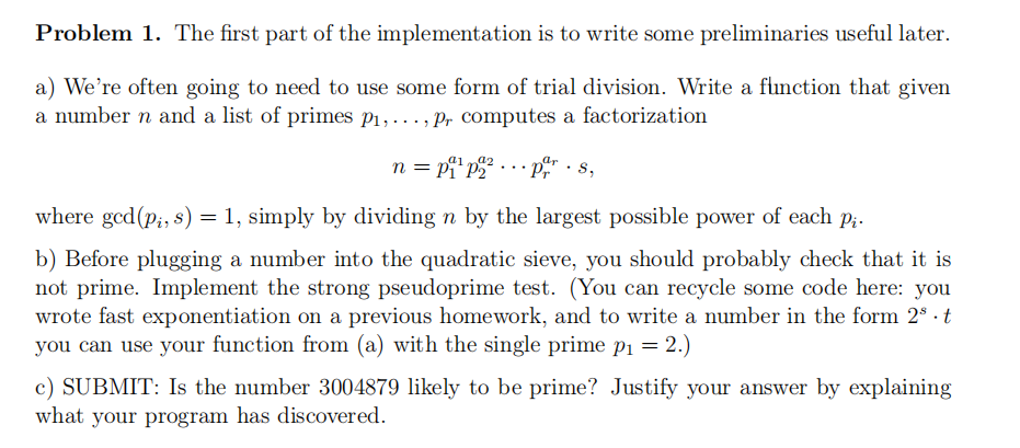 Solved Problem 1. The first part of the implementation is to | Chegg.com