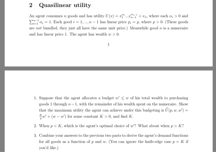 Solved 2 Quasilinear utility An agent consumes n goods and | Chegg.com