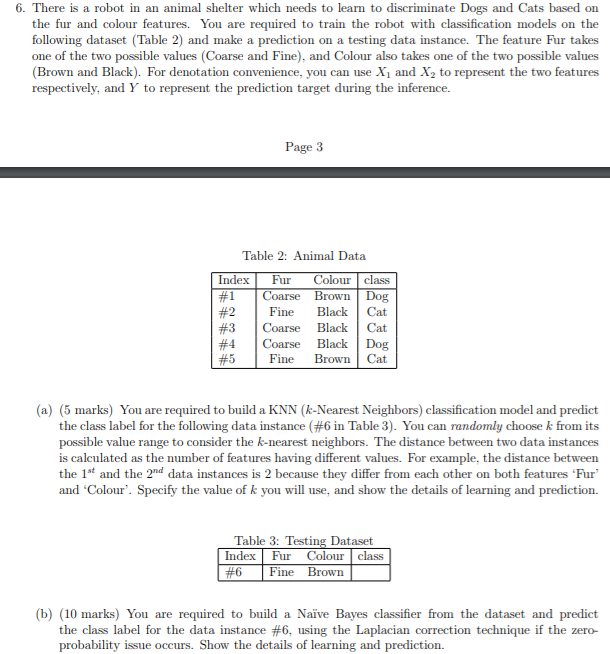 6. There is a robot in an animal shelter which needs | Chegg.com