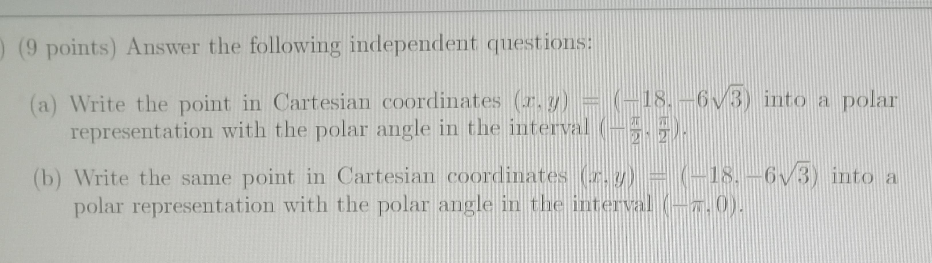 Solved ( 9 points) Answer the following independent | Chegg.com