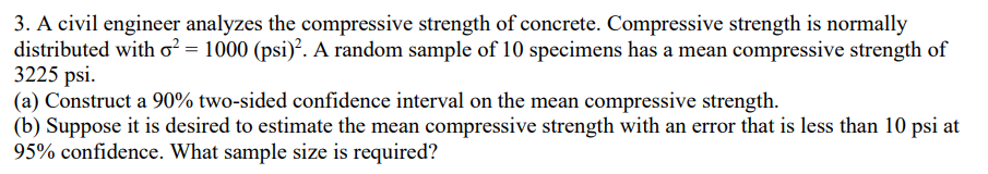 Solved 3. A civil engineer analyzes the compressive strength | Chegg.com