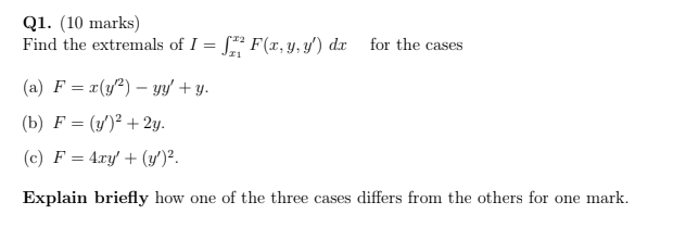 Solved Q1. (10 marks) Find the extremals of | Chegg.com