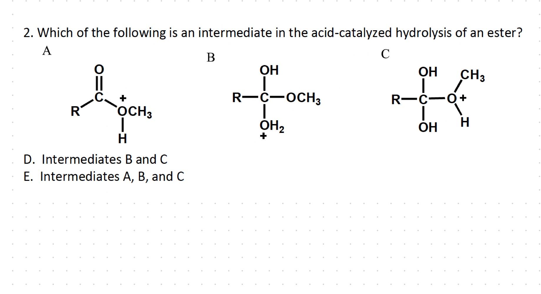 Solved 2. Which of the following is an intermediate in the | Chegg.com
