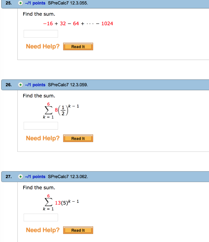 Solved 25 -1 points SPreCalc7 12.3.055. Find the sum. -16 32 | Chegg.com Solved 25 -1 points SPreCalc7 12.3.055. Find the sum. -16 32 | Chegg.com